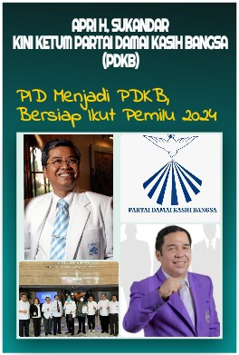 Ketum Partai Indonesia Damai, Apri H. Sukandar, Kini Menjadi Ketum ...