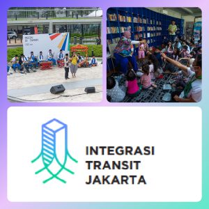 Festival Sehari PT Integrasi Transit Jakarta : Membangkitkan Semangat Literasi melalui Pesta di ...